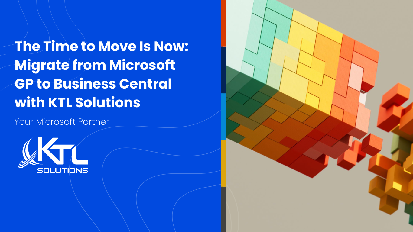The Time to Move Is Now: Migrate from Microsoft GP to Business Central ...