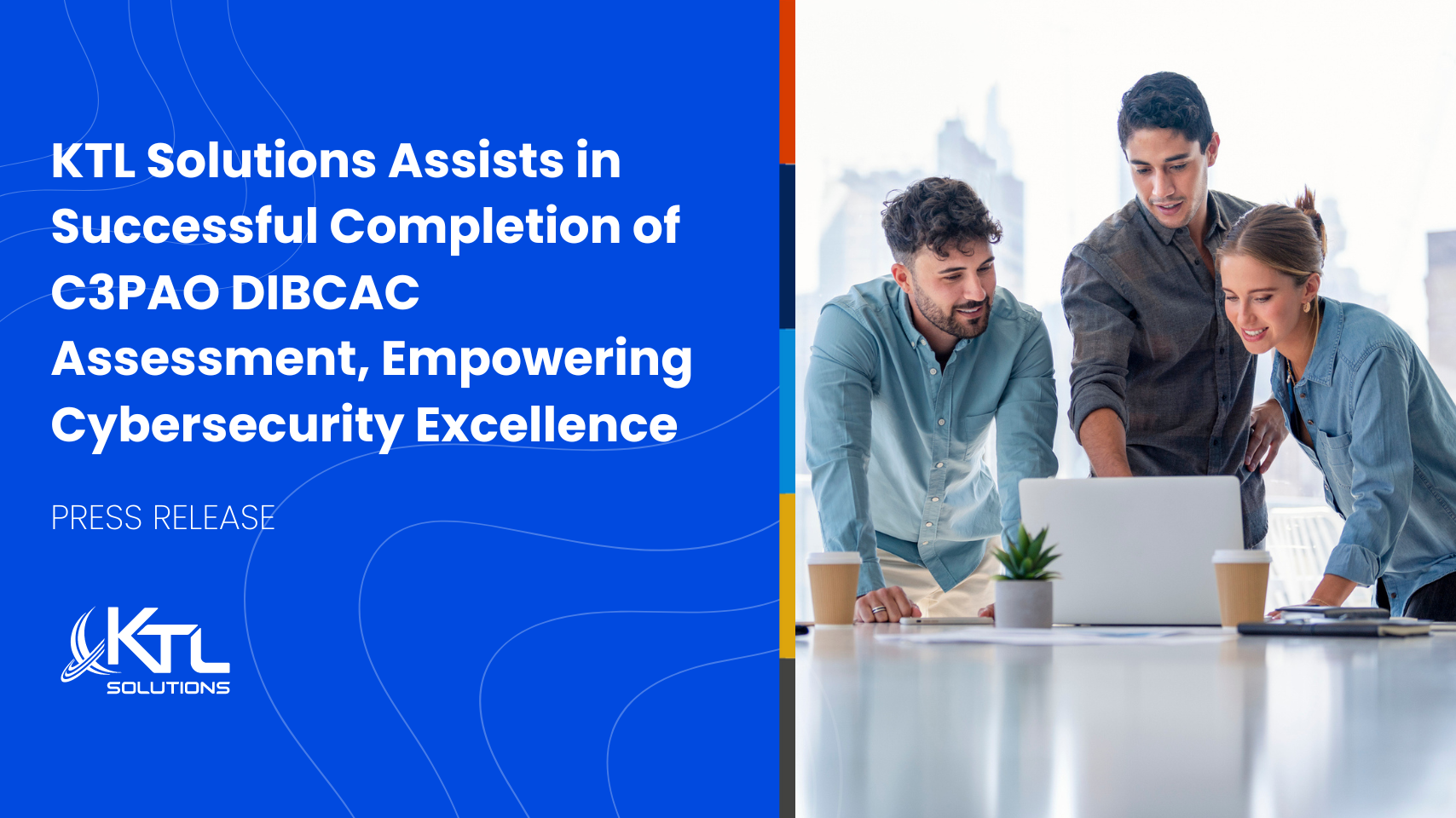 KTL Solutions Assists in Successful Completion of C3PAO DIBCAC ...