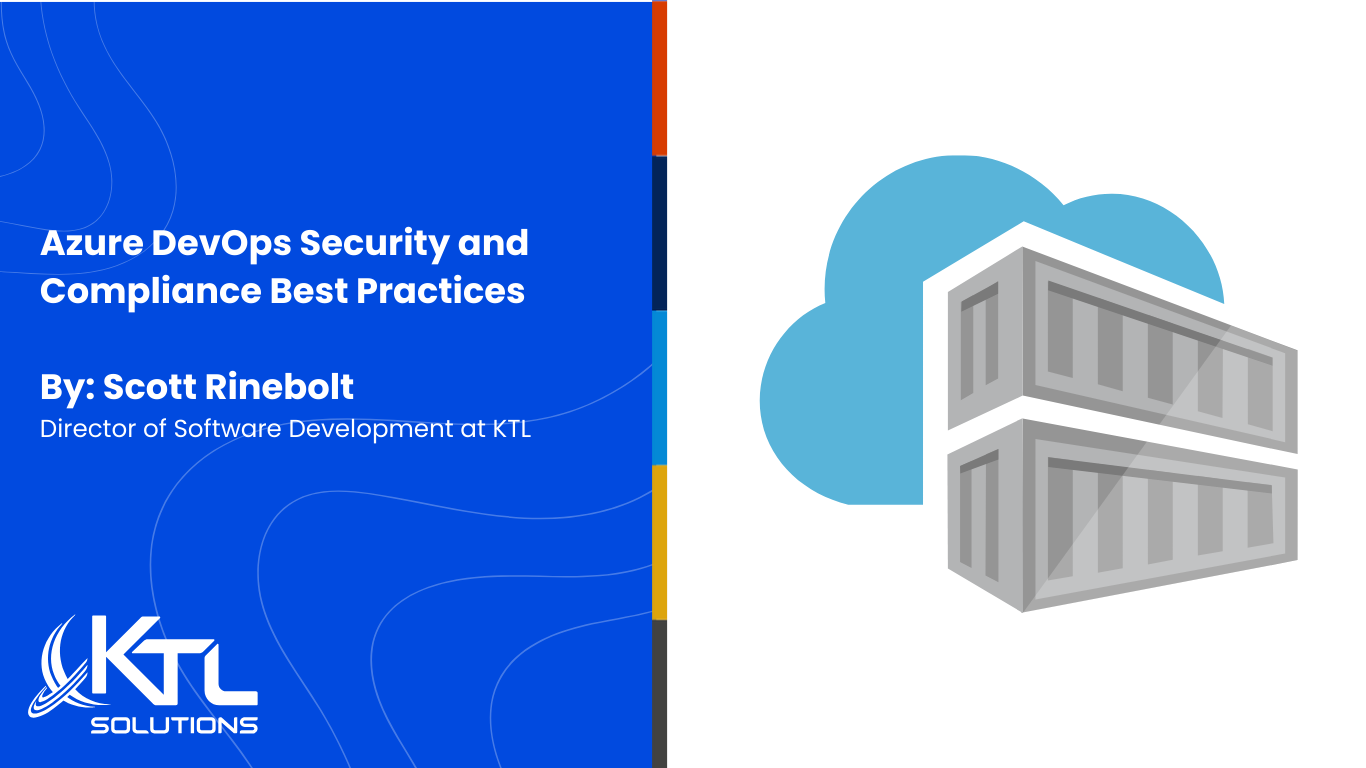 Azure DevOps Security and Compliance Best Practices - KTL Solutions